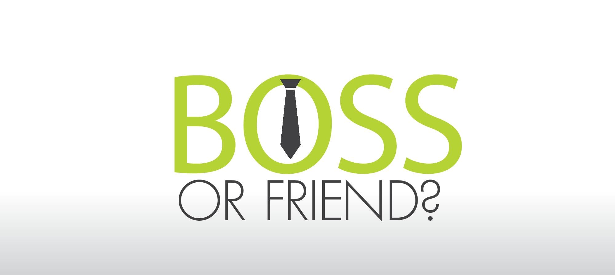 Can You Be a Friend and Still Be the Boss? - Instant Offices Blog